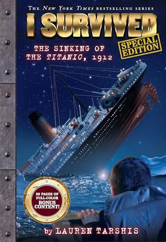 I Survived the Sinking of the Titanic, 1912 (Special Edition: I Surviv
